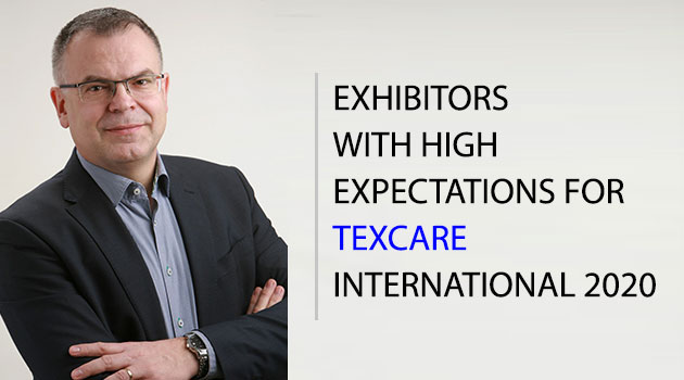 Exhibitors with High Expectations for Texcare International 2020