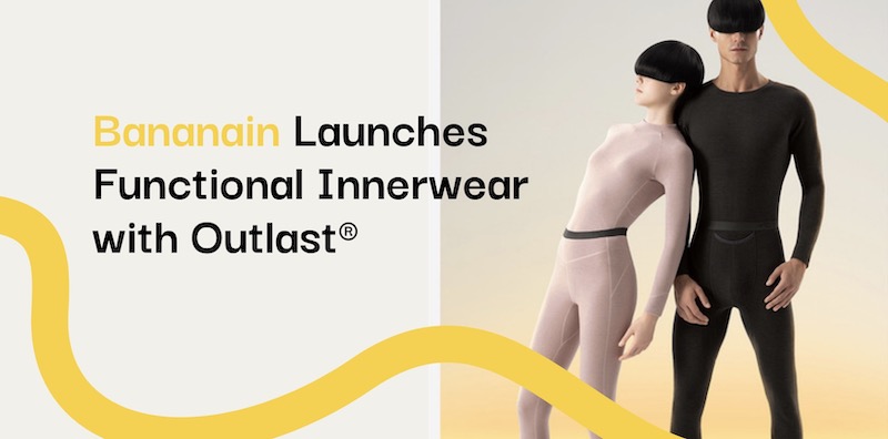 Bananain Launches Functional Innerwear with Outlast® - Bananain
