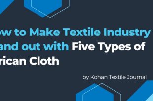 How to Make Textile Industry Stand out with Five Types of African Cloth