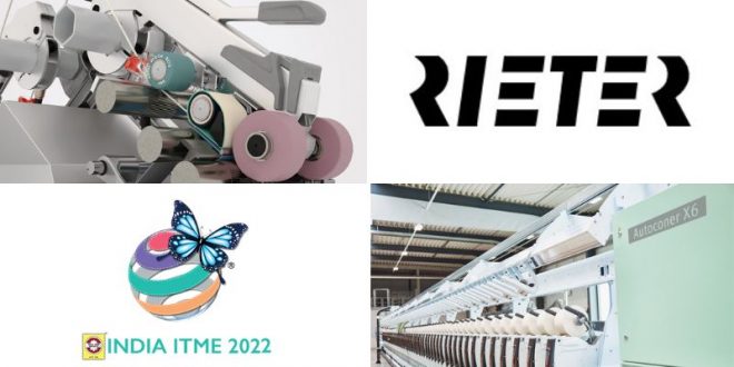 India ITME 2022: Rieter Strengthens Success of Spinning Mills