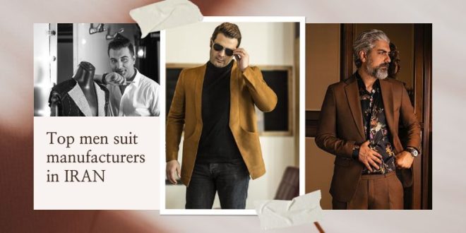 Top Men's Suit Manufacturers in IRAN
