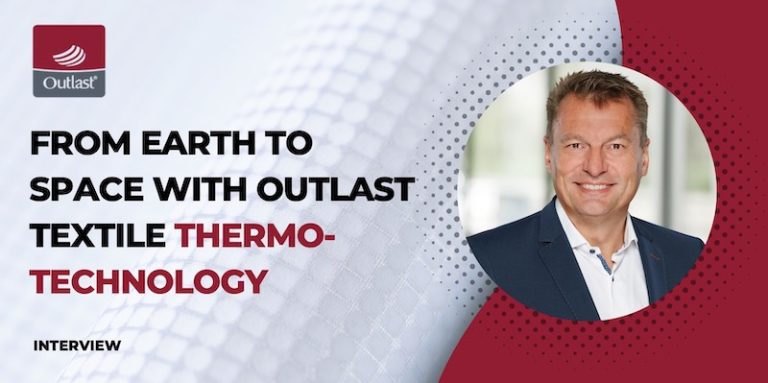 From Earth to Space with Outlast Textile Thermo-Technology