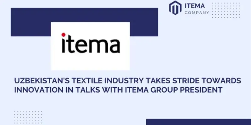 Uzbekistan's Textile Industry Takes Stride Towards Innovation