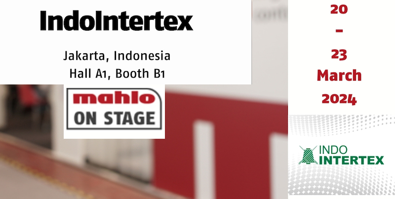 IndoIntertex: Mahlo to Showcase Advanced Textile Solutions - Middle ...