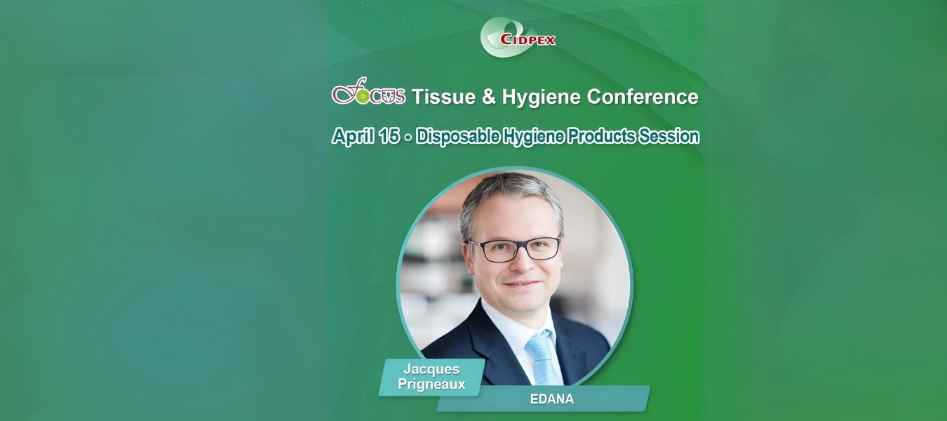 Global Hygiene Leaders to Convene at FOCUS TISSUE & HYGIENE Conference