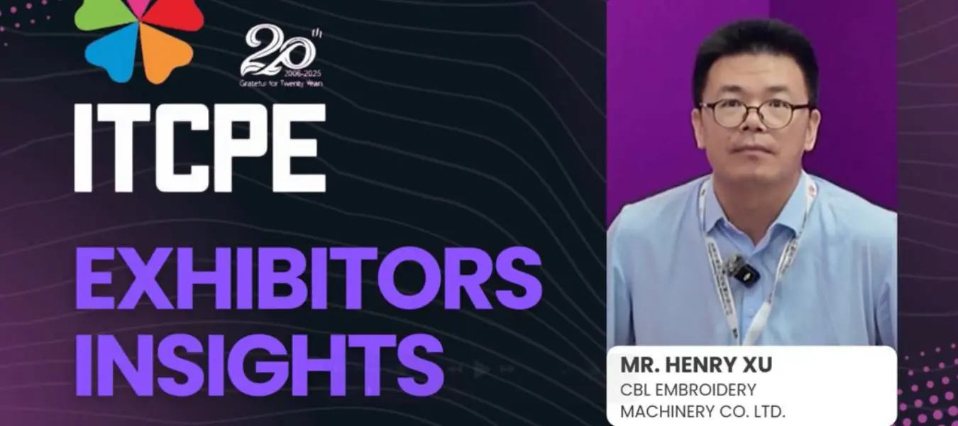 Embroidery Machinery Innovation by CBL Unveiled at ITCPE 2025